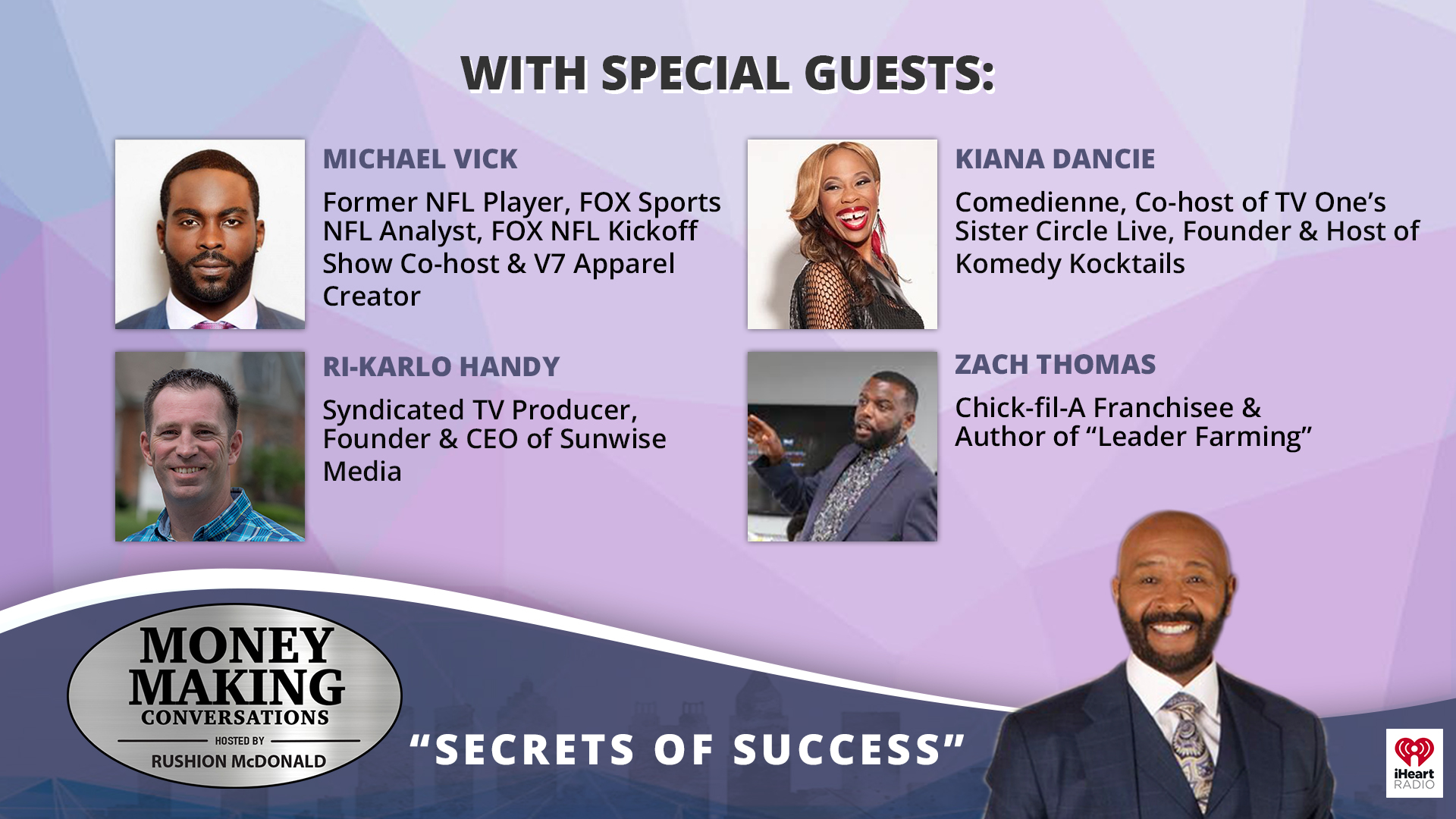 Money Making Conversations:Mike Vick, Kiana Dancie, Ri-Karlo Handy ...