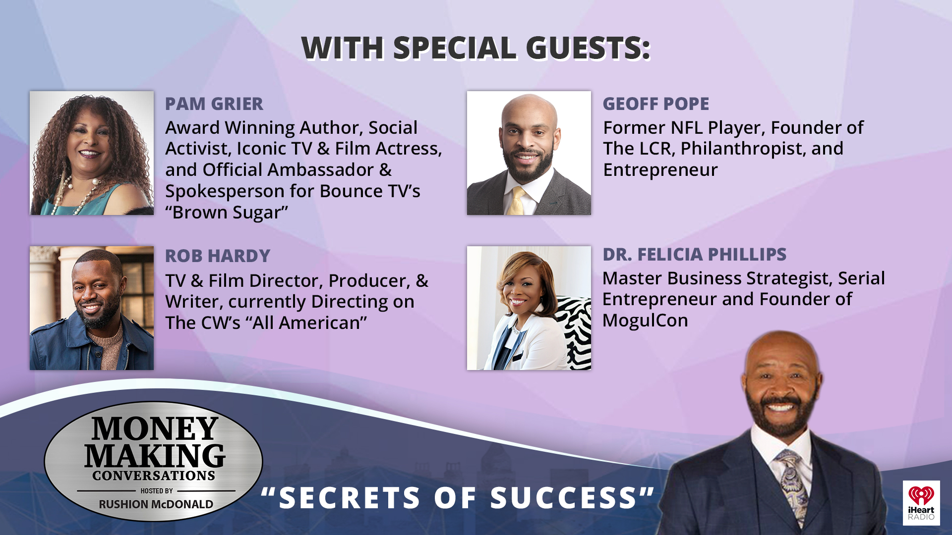 Money Making Conversations: Pam Grier, Geoff Pope, Rob Hardy, Dr ...
