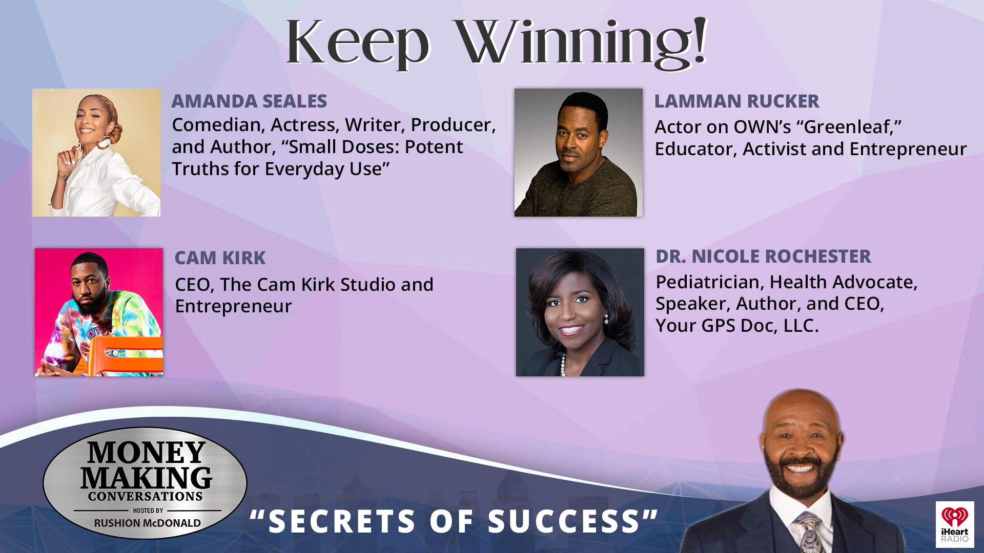 Money Making Conversations: Amanda Seales, Lamman Rucker, Cam Kirk & Dr ...
